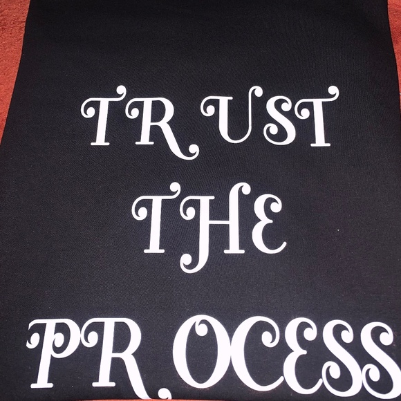 Shirts | Trust The Process Tshirt | Poshmark